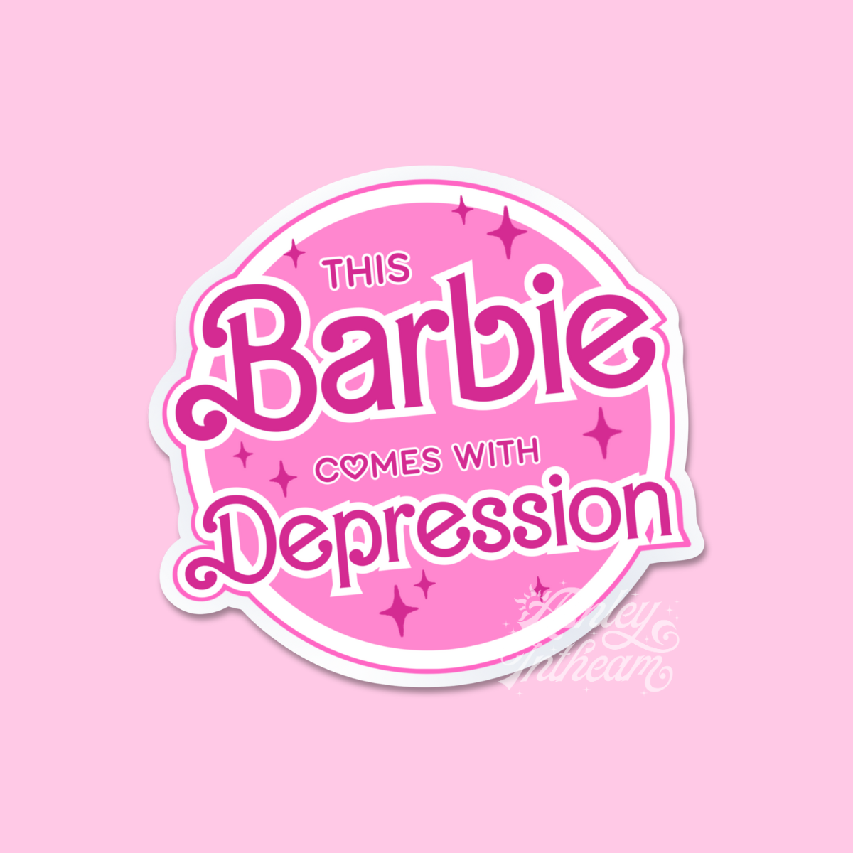 💖This Barbie Comes with Depression - Emotional Support Sticker ...